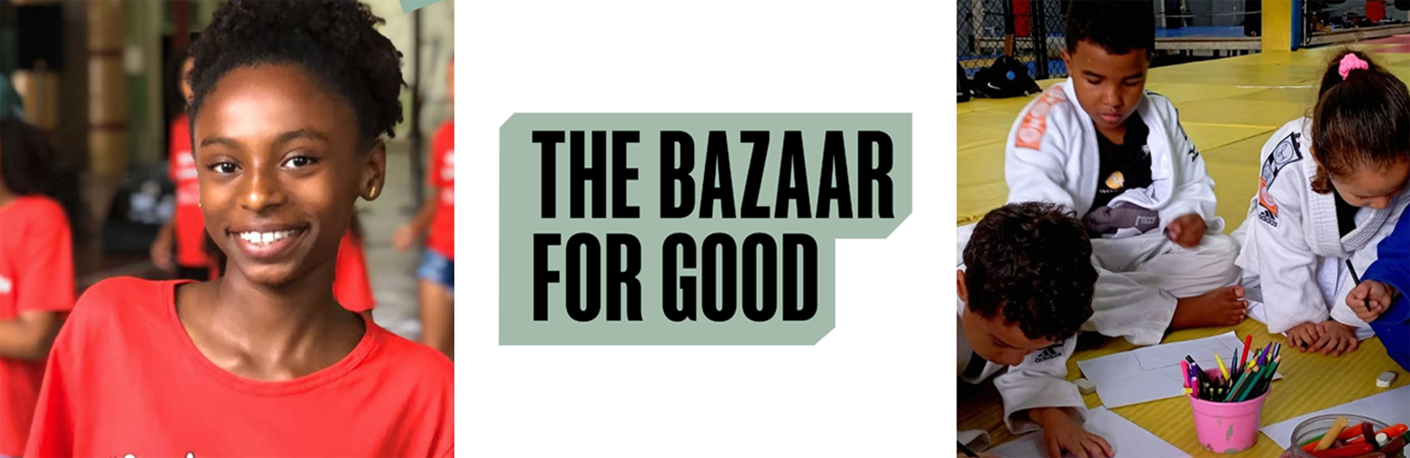 The Bazaar For Good Fund of BrazilFoundation | BrazilFoundation